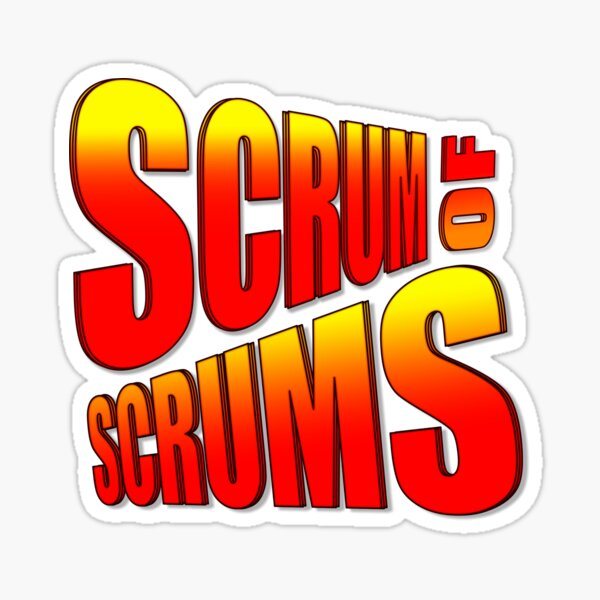 "Its the Scrum Of Scrums" Sticker for Sale by benandfreya | Redbubble