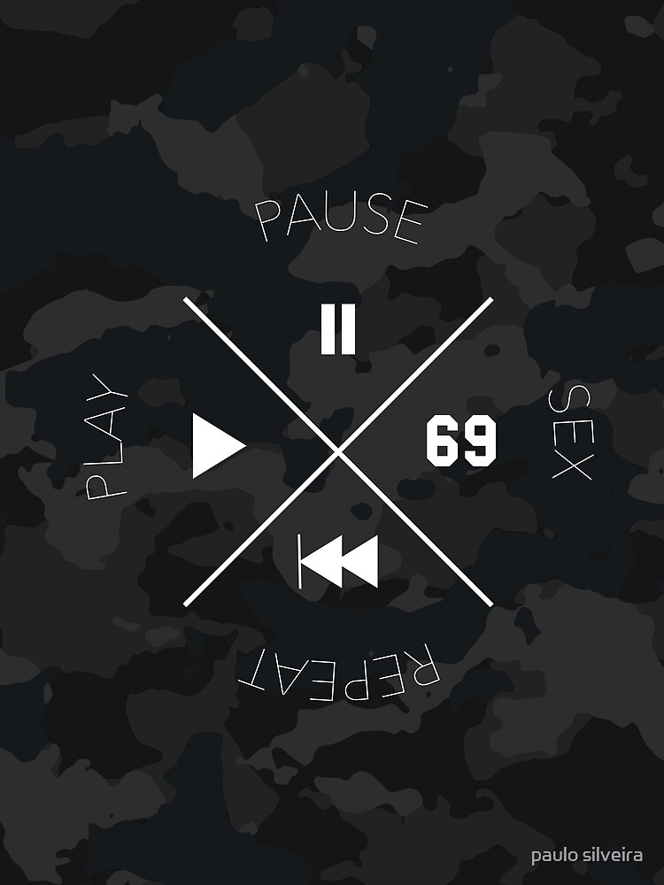 Play Pause Sex Repeat T Shirt By Hypnotzd Redbubble 