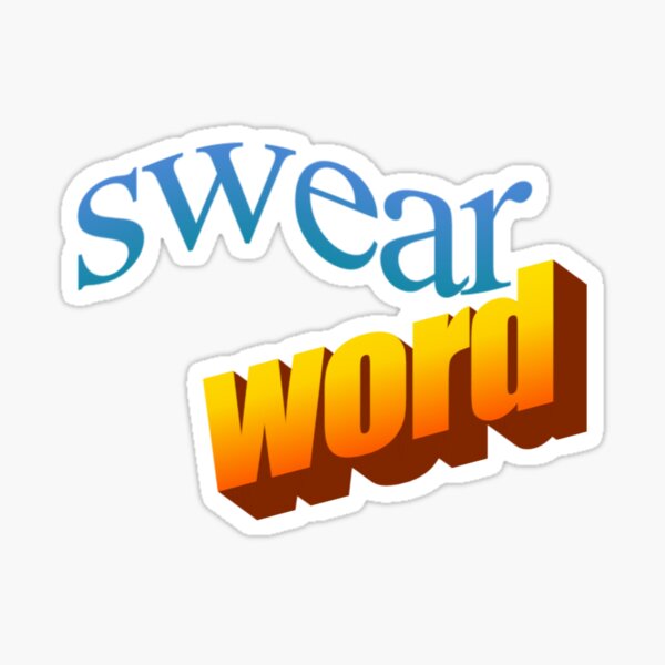 "swear word" Sticker for Sale by Mugmun | Redbubble