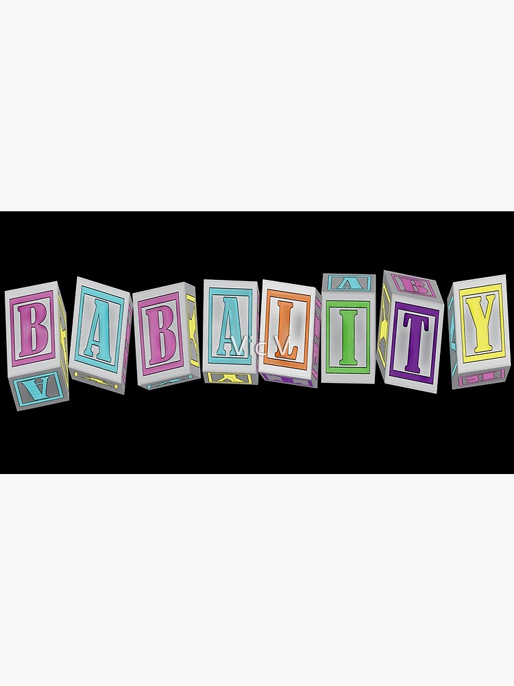 Póster «Babality!» de vicmvarela | Redbubble