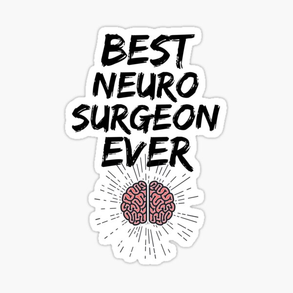 Neurosurgeon Stickers | Redbubble