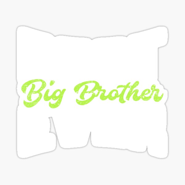 "Best Big Brother Ever Bro Sibling Family Birthday" Sticker for Sale by ...