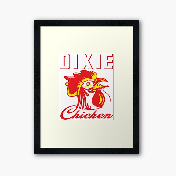 "Dixie Chicken " Framed Art Print for Sale by mkkessel | Redbubble