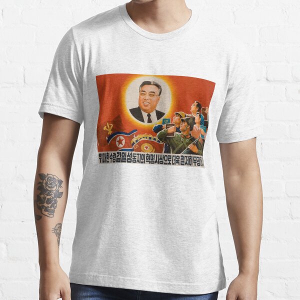 "North Korean DPRK Propaganda Kim Il-sung Poster" T-shirt for Sale by ...
