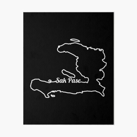 "Sak Pase Haiti Map Outline" Art Board Print for Sale by ...