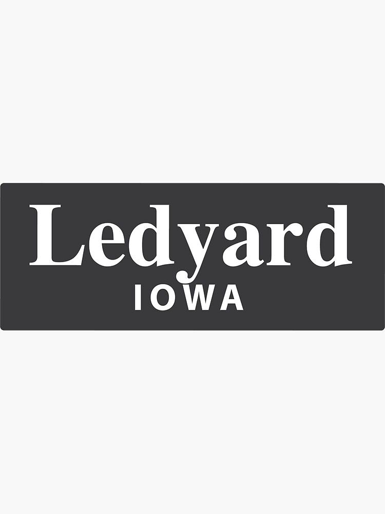 "Ledyard, Iowa" Sticker for Sale by EveryCityxD2 | Redbubble