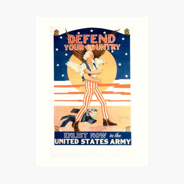 "Defend Your Country Enlist Now In The United States Army Propaganda ...