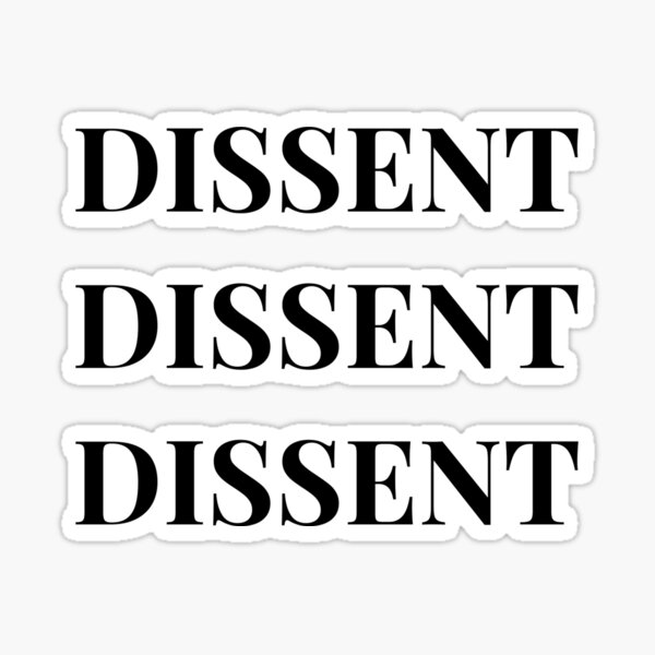 "DISSENT" Sticker for Sale by MadEDesigns | Redbubble