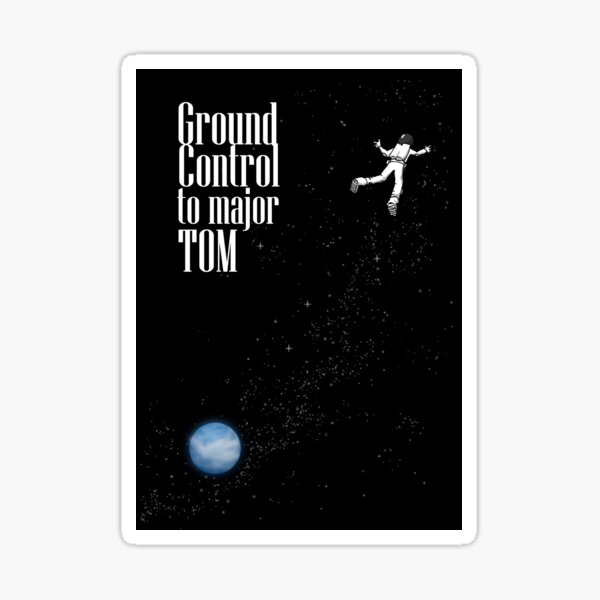 "Ground Control " Sticker for Sale by roelworks | Redbubble
