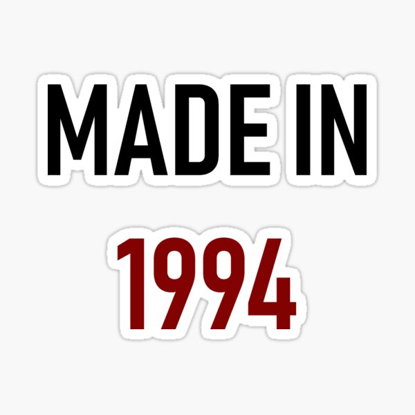 Made In 1994 Gifts & Merchandise | Redbubble
