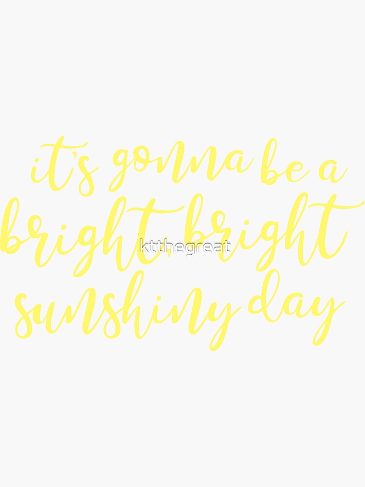 "It's Gonna be a Bright, Bright Sunshiny Day - Grace VanderWaal ...