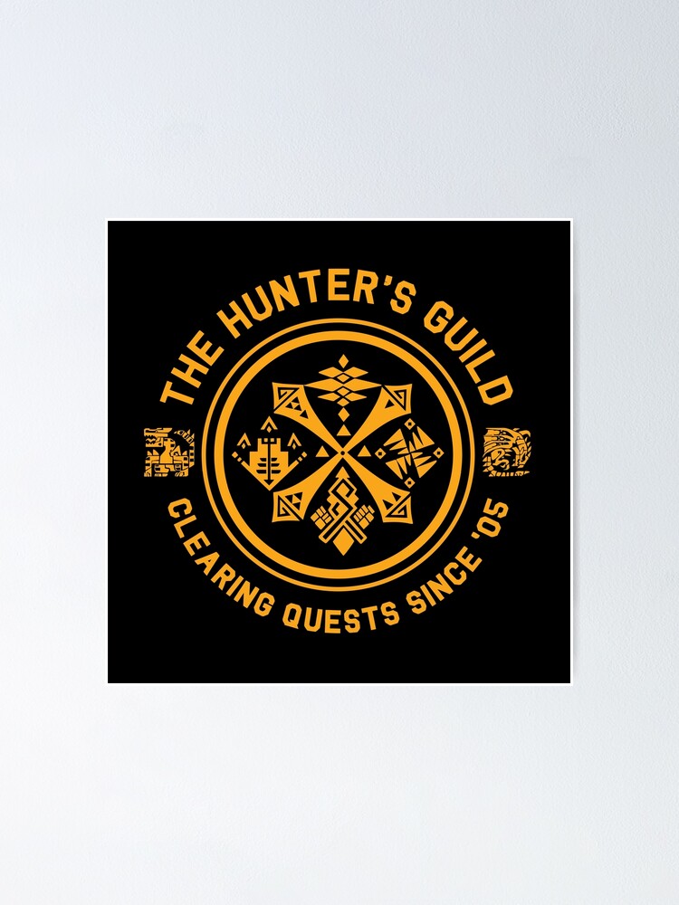"Monster Hunter - The Hunters Guild" Poster for Sale by Bigcoin | Redbubble