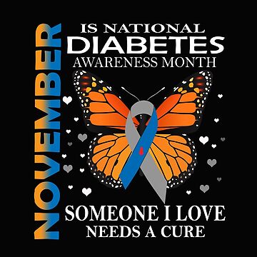 "November National Diabetes Awareness Ribbon for T1D T2D " Poster for ...