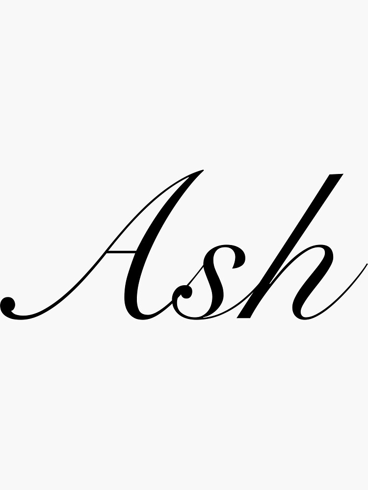"Ash - cursive" Sticker by FTML | Redbubble