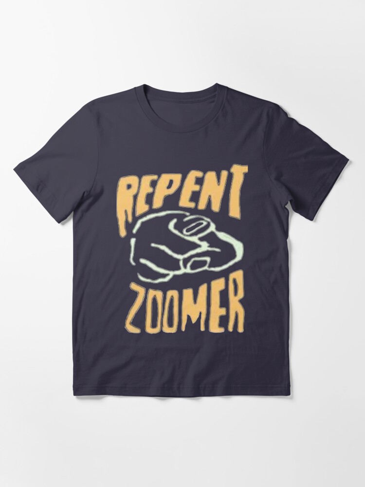 "Repent Zoomer" T-shirt by SnakeTiddies | Redbubble