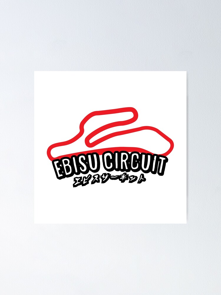 "Ebisu circuit" Poster by JDMShop | Redbubble