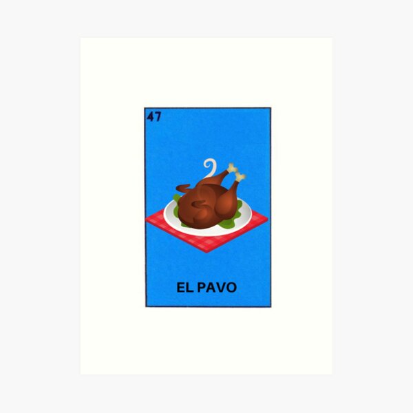 "El Pavo Thanksgiving Turkey Mexican Loteria Bingo Card" Art Print by ...