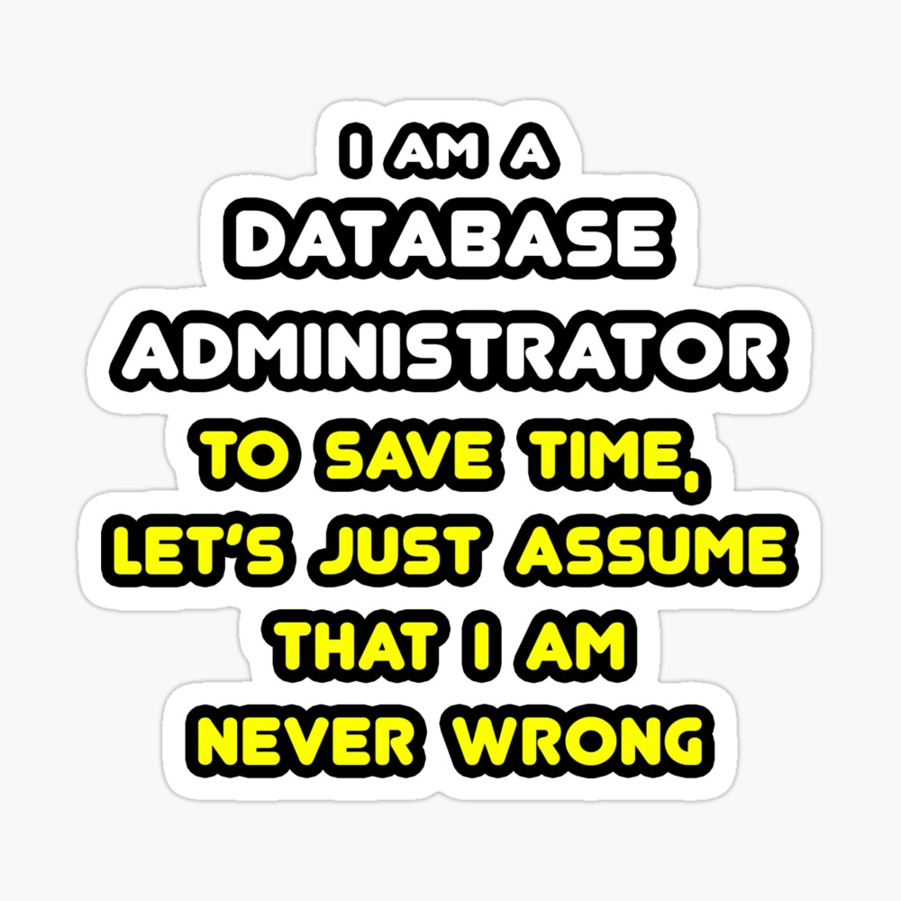 Dba Funny Quotes Dba Memes · ProgrammerHumor.io