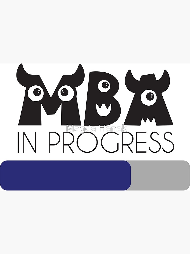 "Scary MBA in progress progress bar" Poster by MagdaHanak | Redbubble
