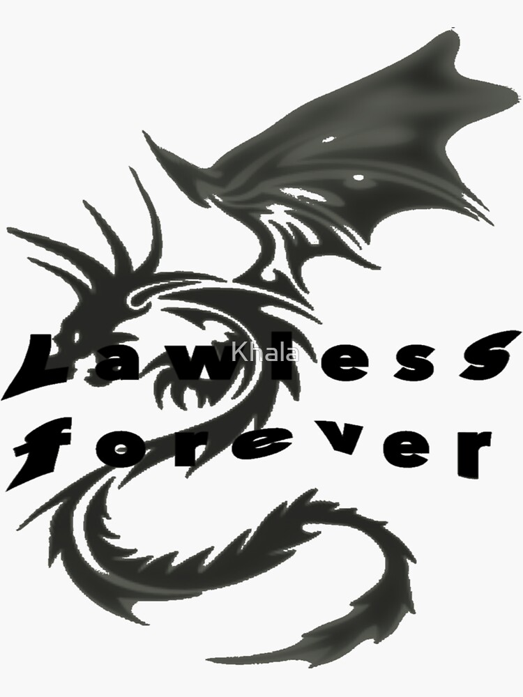 "Lawless Forever black dragon tatoo" Sticker for Sale by Khala | Redbubble