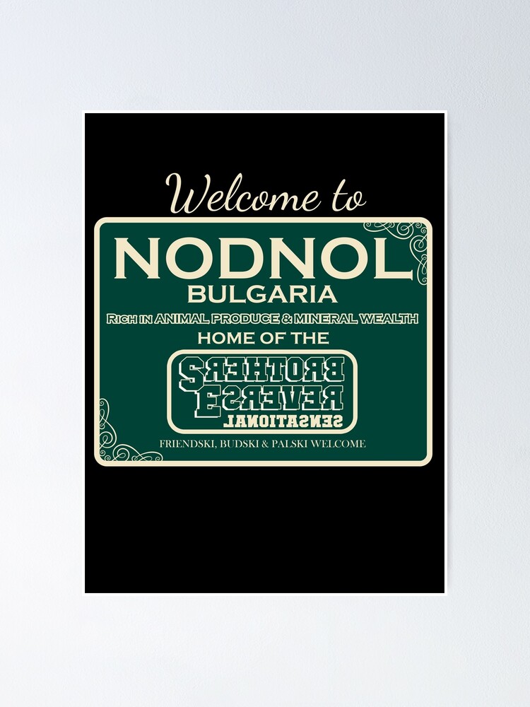 "Nodnol Bulgaria Home of the Sensational Reverse Brothers" Poster for ...