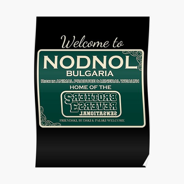 "Nodnol Bulgaria Home of the Sensational Reverse Brothers" Poster for ...