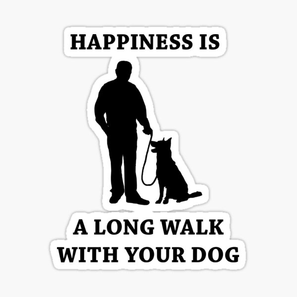 "WALKING THE DOG QUOTE! GIFT IDEA FOR DOG OWNER" Sticker by ...