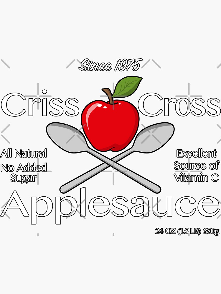 "Criss Cross Applesauce - white text" Sticker for Sale by Robzilla178 ...
