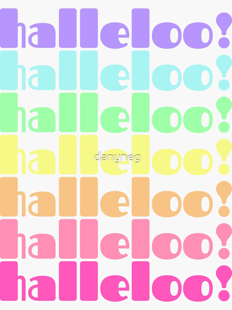 "Halleloo! Drag Queer Pastel Rainbow catchphrase tshirt" Sticker for ...