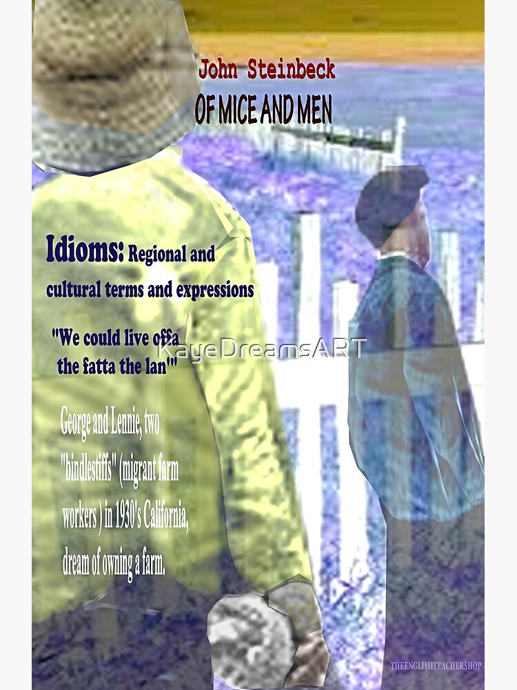 "Of Mice and Men Idioms" Poster by KayeDreamsART | Redbubble