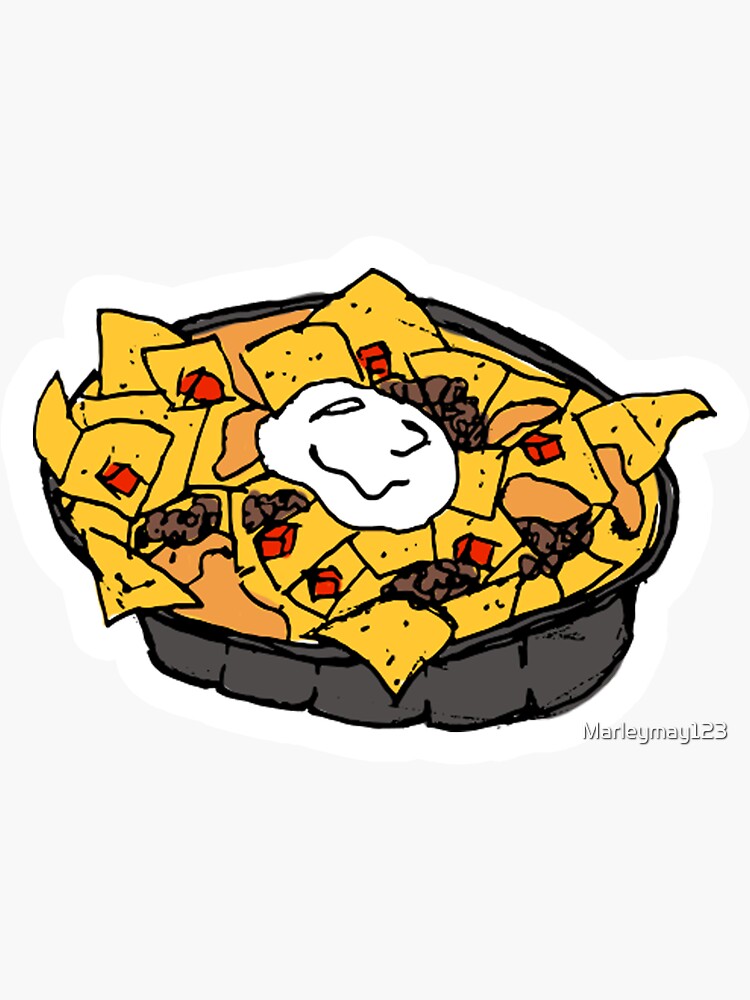 "Nacho Sticker " Sticker by Marleymay123 | Redbubble