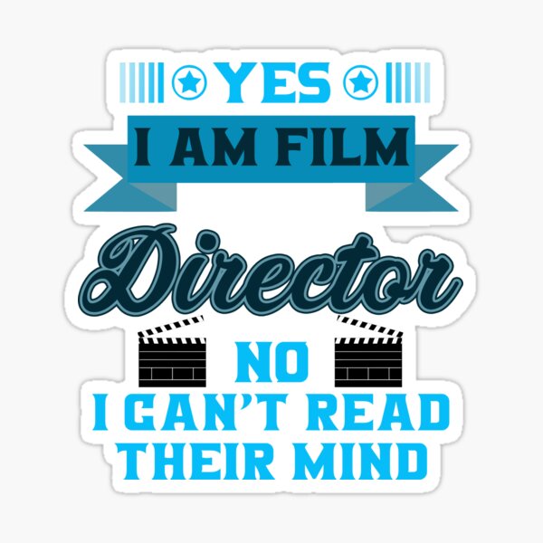 "Director Producer Filmmaker Film Movie Cinema Gift" Sticker for Sale ...