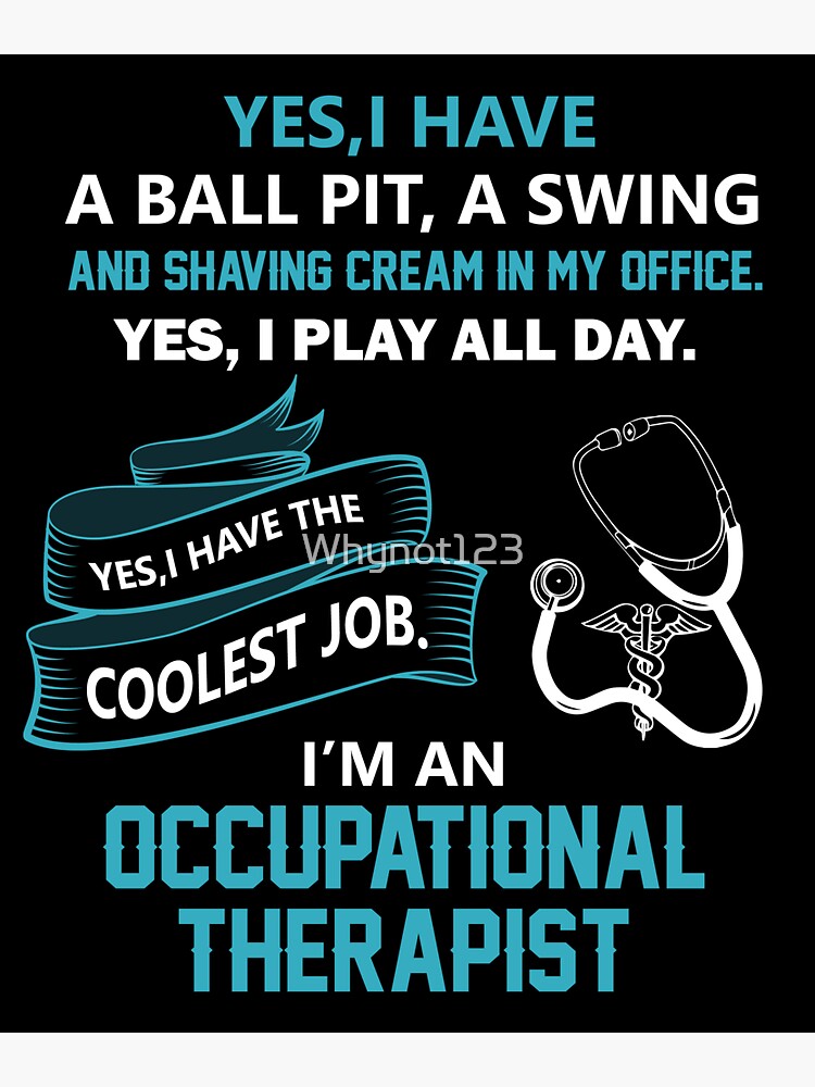 "Occupational Therapist Funny Statement" Sticker by Whynot123 | Redbubble