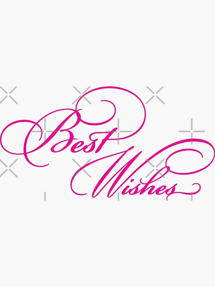 "best wishes" Sticker for Sale by kathrynne | Redbubble