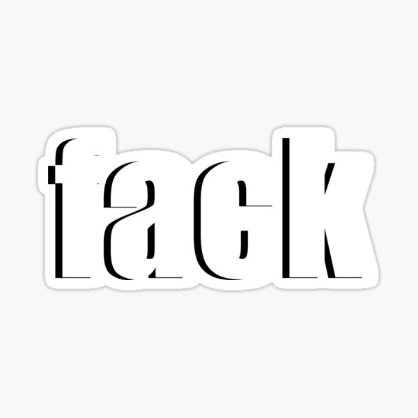 Fack Gifts & Merchandise | Redbubble