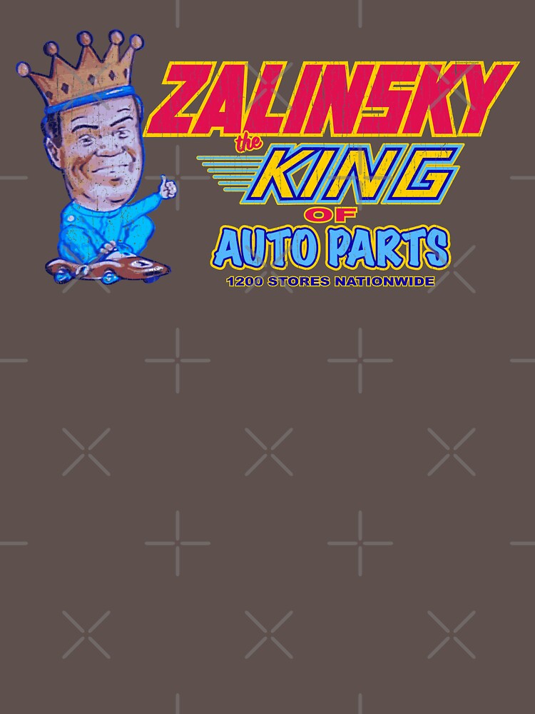 "ZALINSKY King of Auto Parts (2)" T-shirt for Sale by trev4000 ...