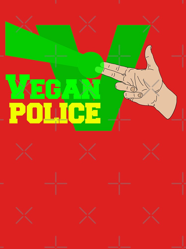"Vegan Police" T-shirt for Sale by McPod | Redbubble | the league of ...