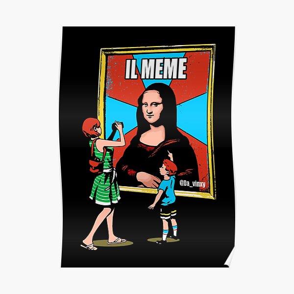"IL MEME" Poster for Sale by SantiagoSarquis | Redbubble