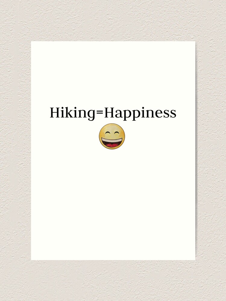 "Hiking = Happiness Emoji" Art Print by royalestel | Redbubble