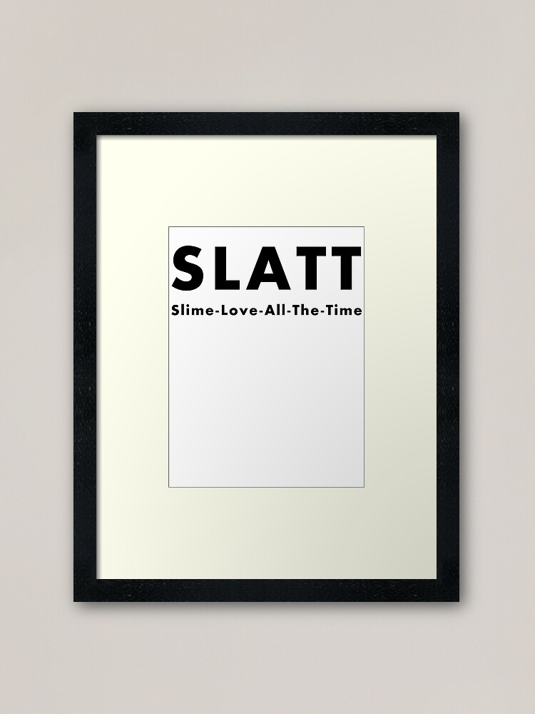 "Slatt Acronym" Framed Art Print for Sale by FabloFreshcoBar | Redbubble