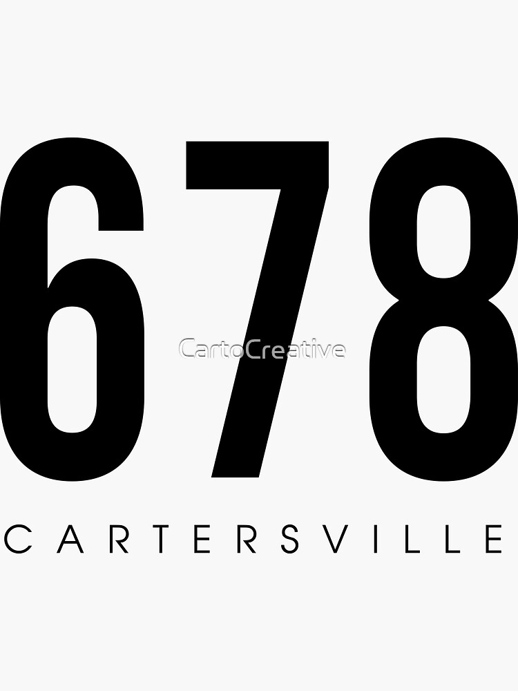 "Cartersville, GA - 678 Area Code design" Sticker for Sale by ...