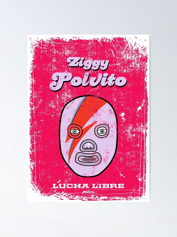 "Ziggy Polvito (Ziggy Stardust)" Poster for Sale by TheManito | Redbubble