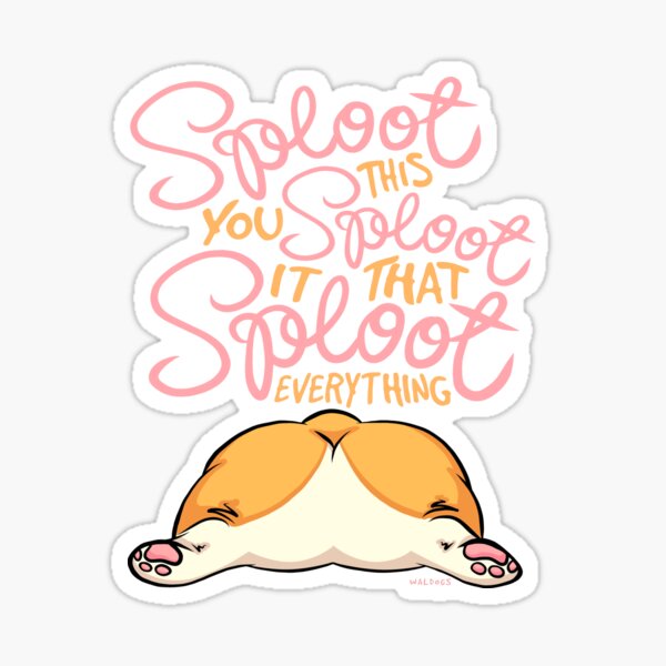 "Corgi Sploot this Sploot that" Sticker for Sale by waldogs | Redbubble