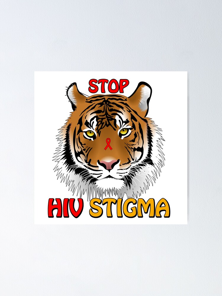 "Stop HIV Stigma" Poster for Sale by HMMIndiana | Redbubble