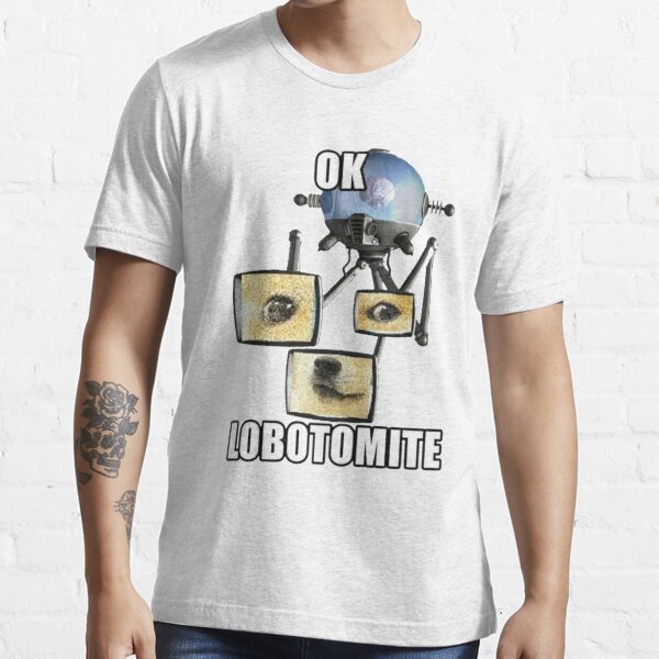 T-shirt « Ok lobotomite », par PyrocynicalVEVO | Redbubble