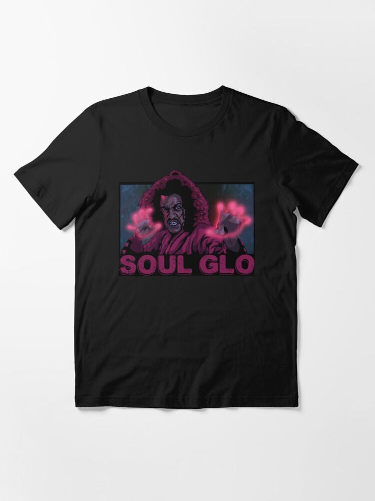 "When you got that Soul Glo" T-shirt for Sale by TVMdesigns | Redbubble ...