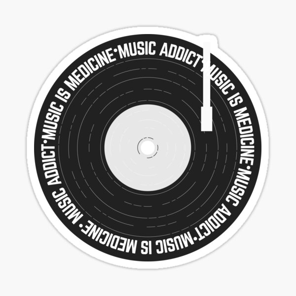 "Music Addict, Music is Medicine Vinyl Record" Sticker for Sale by ...