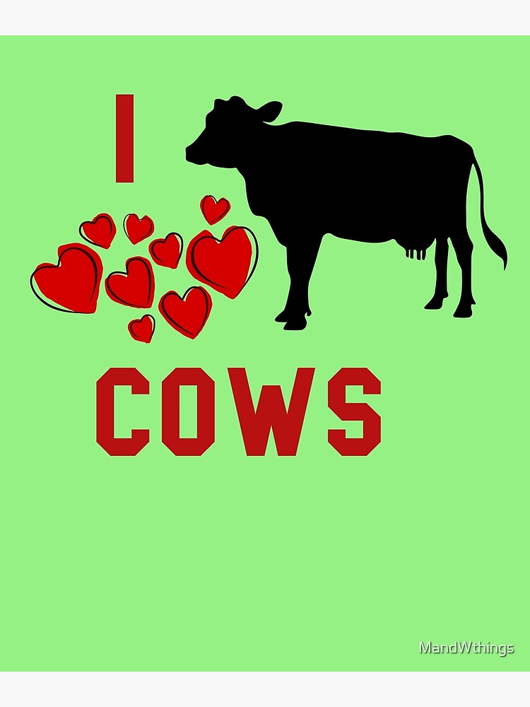 "Cow Lover / Cows & Dairy Fans" Poster for Sale by MandWthings | Redbubble