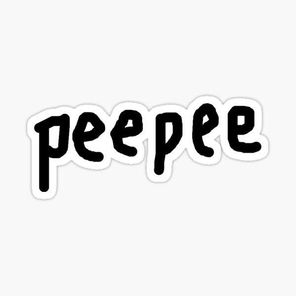 Peepee Gifts & Merchandise | Redbubble