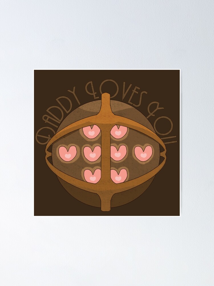 "Big Daddy Loves You" Poster by Nochisan | Redbubble